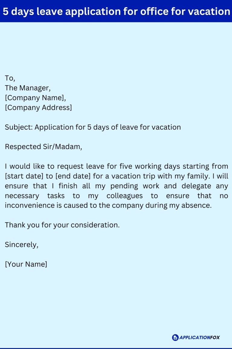(7+ Samples) 5 days Leave Application for Office