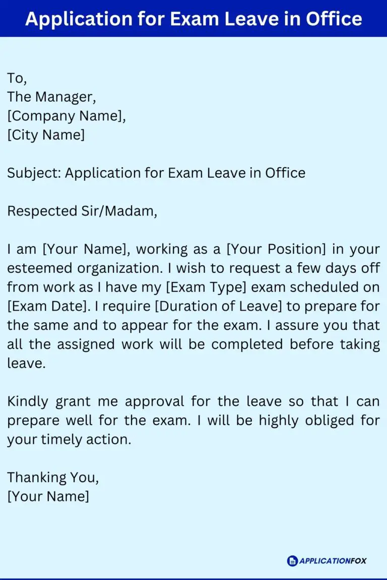 (3+ Samples) Leave Application for Exam in Office