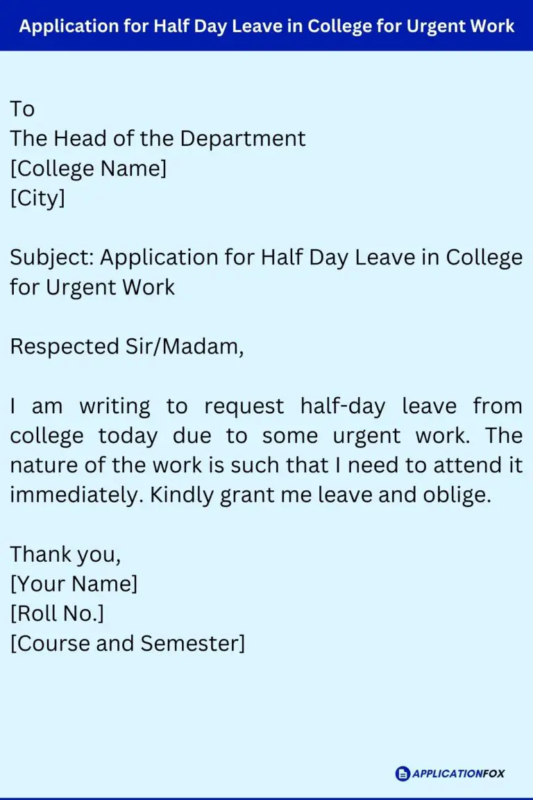 (11 Samples) Half Day Leave Application for School