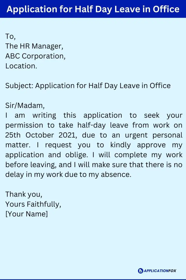 (11 Samples) Half Day Leave Application for Office