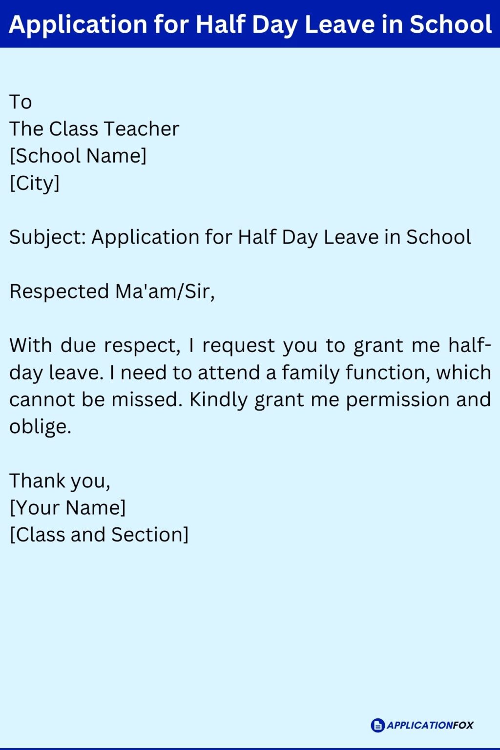 (11 Samples) Half Day Leave Application for School