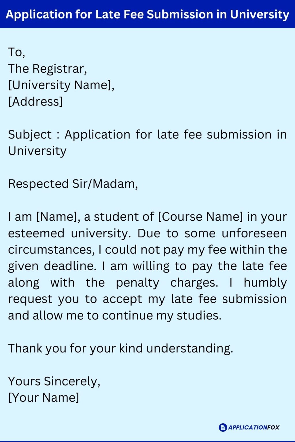 (7+ Samples) Application for Late Fee Submission