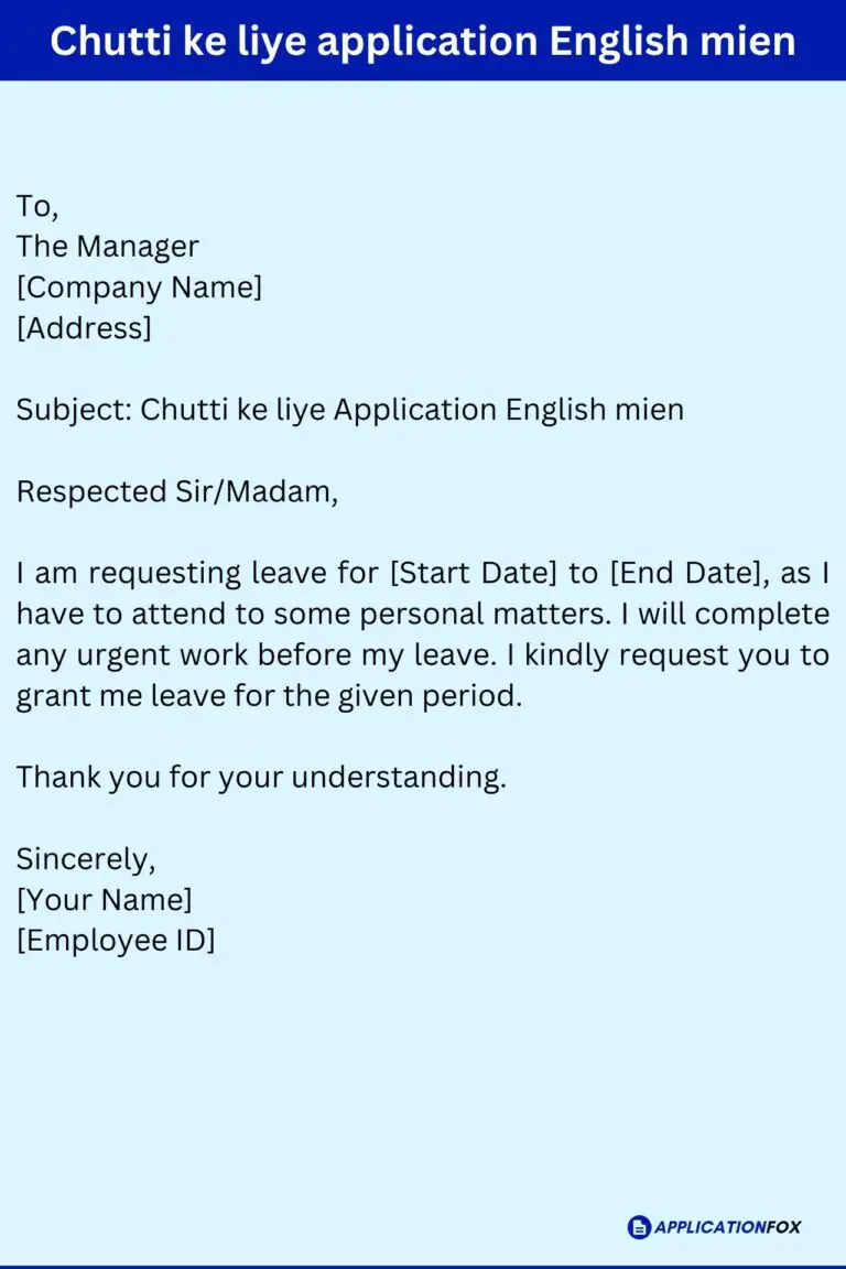 (7+ Samples) Chutti Ke Liye Application in English