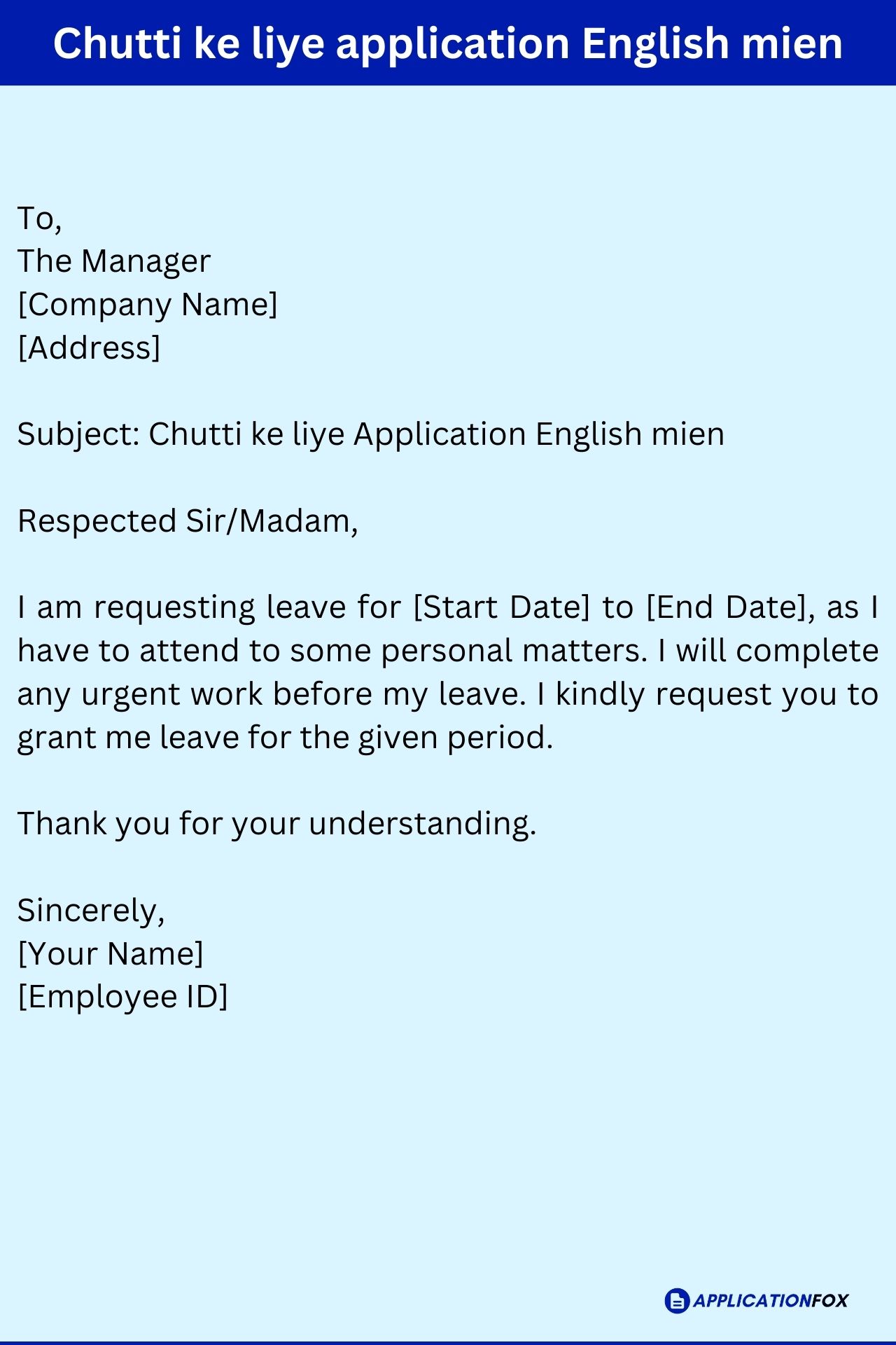 (7+ Samples) Chutti Ke Liye Application in English