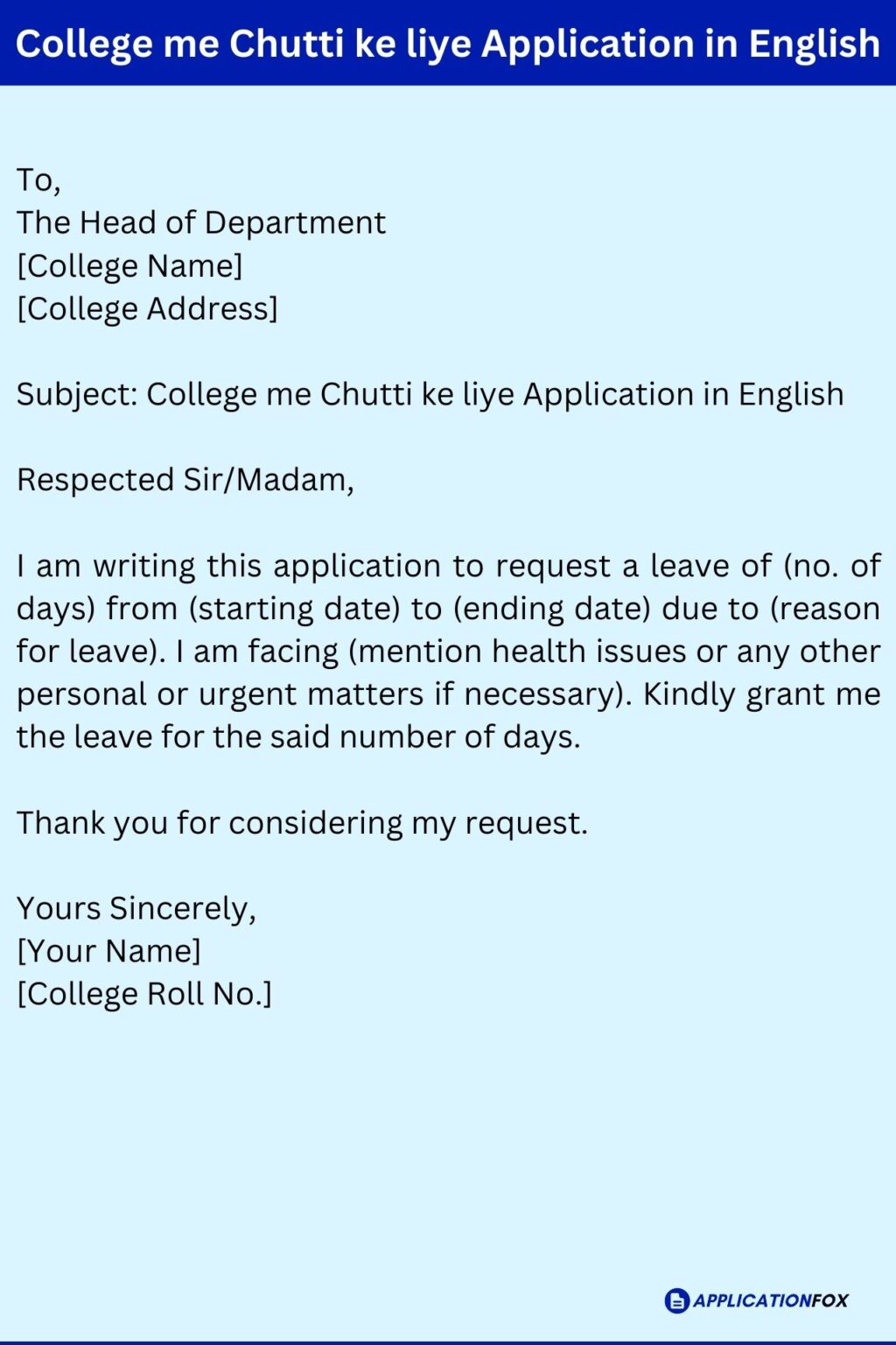 (3+ Samples) College Chutti Ke Liye Application in English