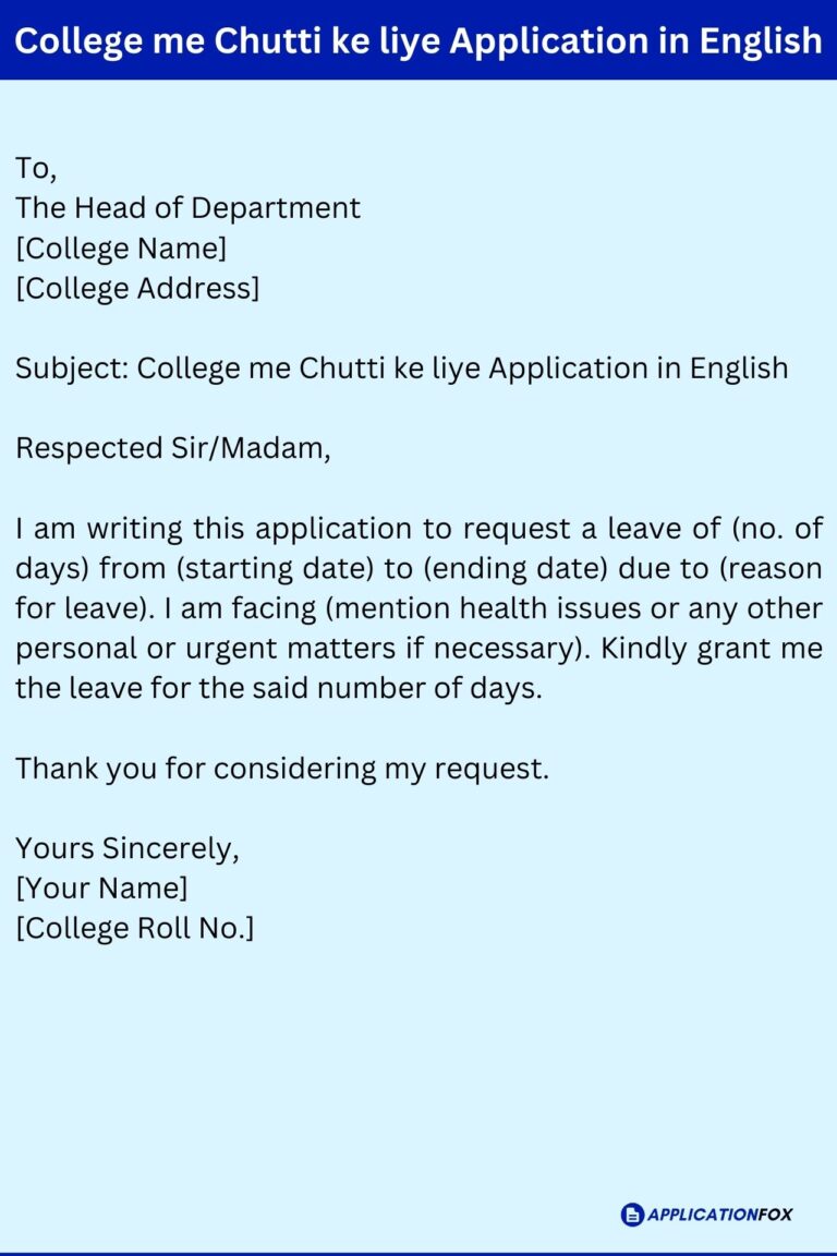 (3+ Samples) College Chutti Ke Liye Application in English