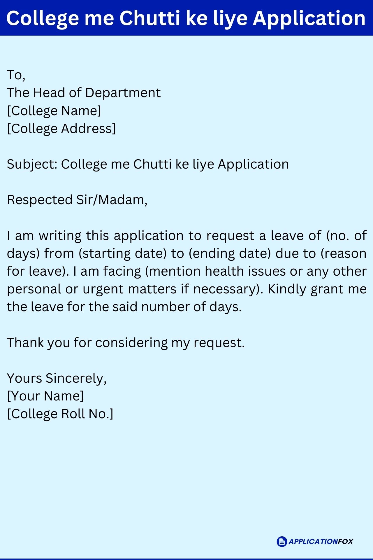 (3+ Samples) College Chutti Ke Liye Application in English