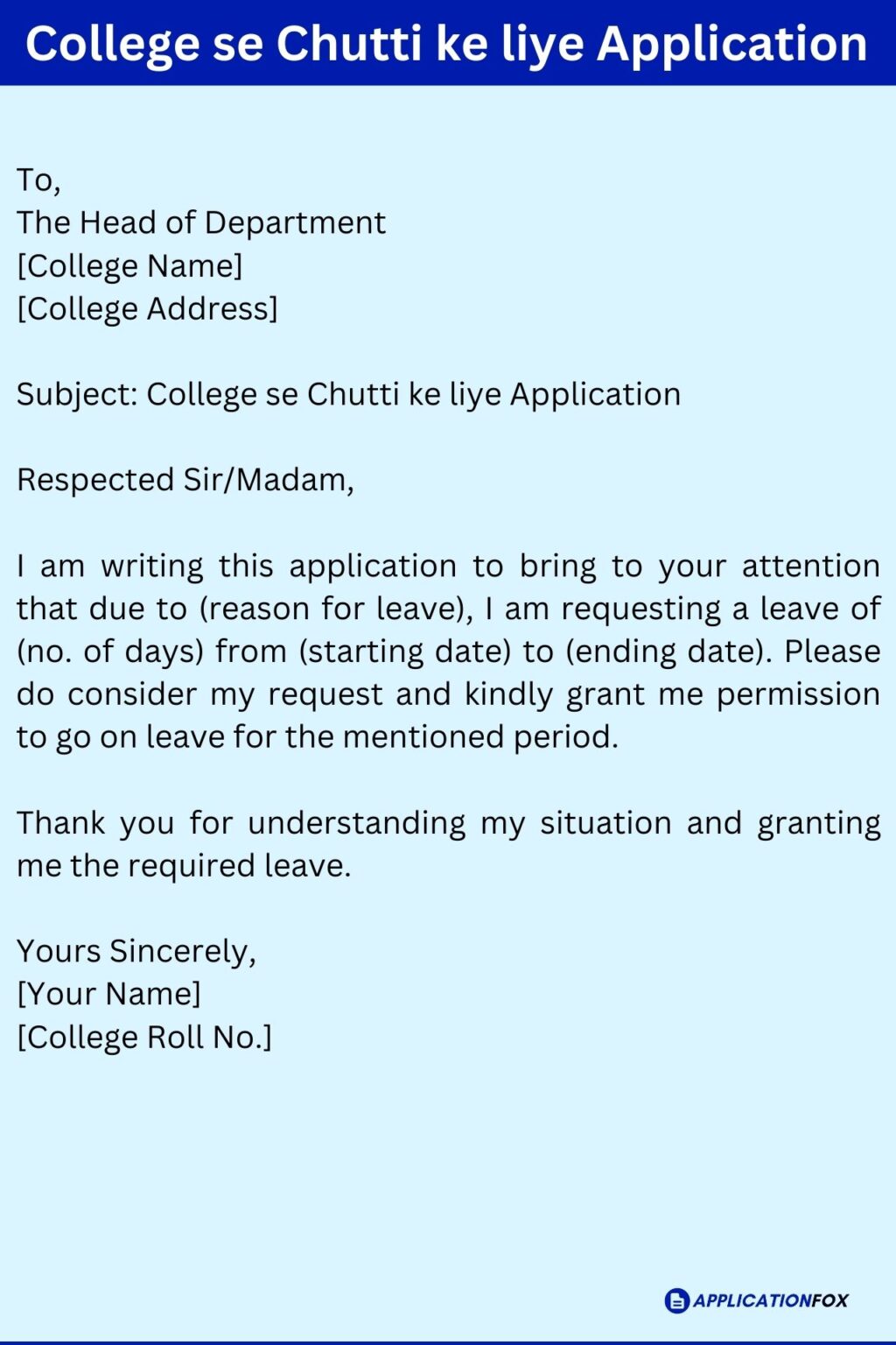 (3+ Samples) College Chutti Ke Liye Application in English