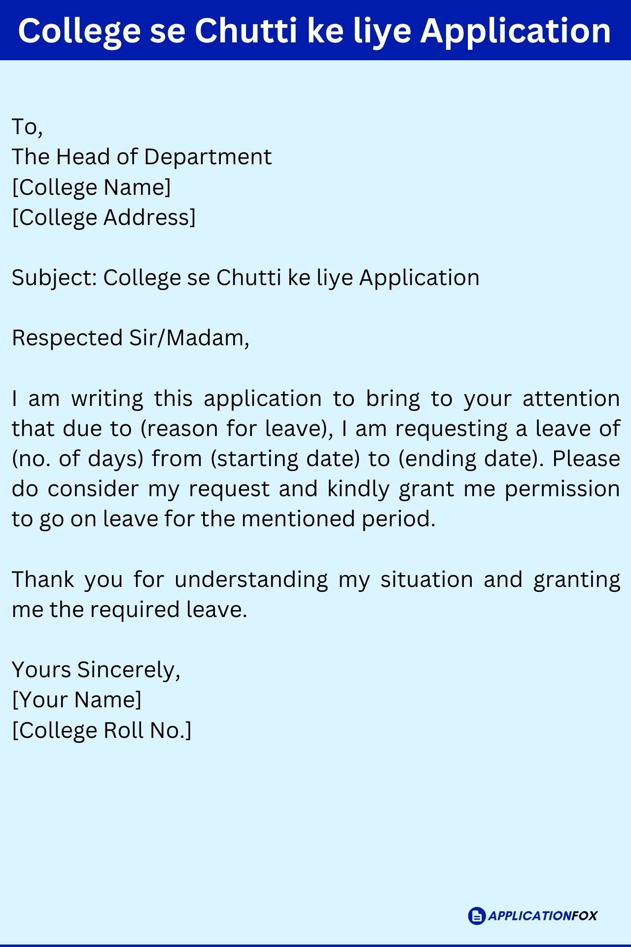 (3+ Samples) College Chutti Ke Liye Application in English