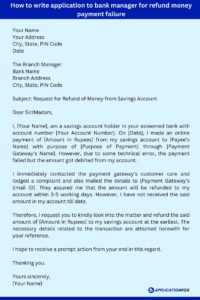 (8+) Application to the Bank Manager for Refund of Money