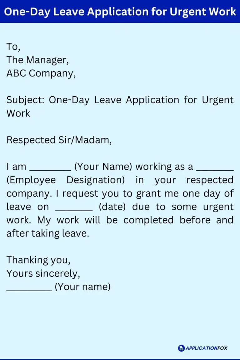 (9+ Samples) Leave Application for Urgent Work