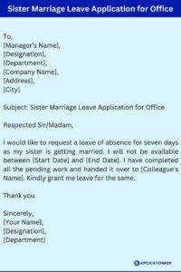 (5 Samples) Sister Marriage Leave Application for Office