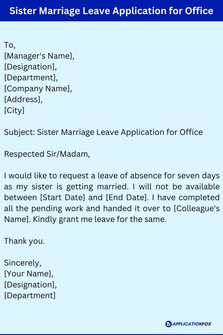 (5 Samples) Sister Marriage Leave Application for Office