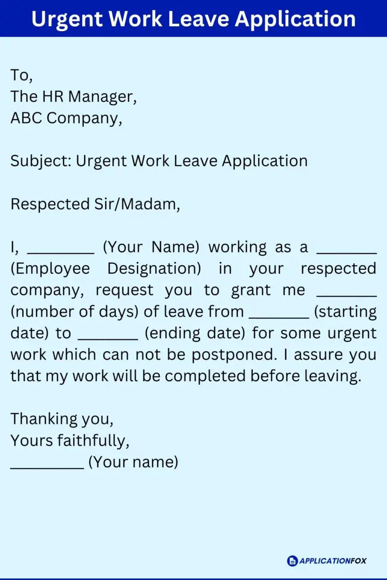 (9+ Samples) Leave Application for Urgent Work