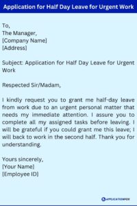 (5+ Samples) Half Day Leave Application for Urgent Work