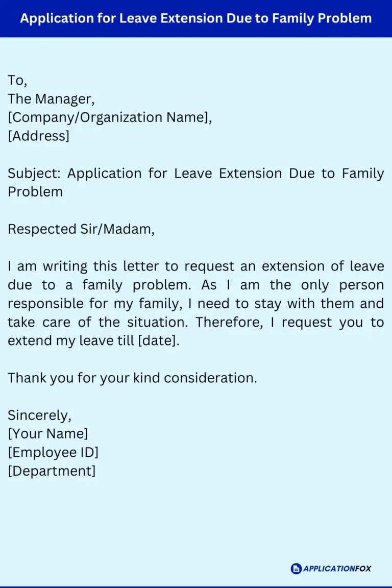 (5+ Samples) Extension of Leave Application
