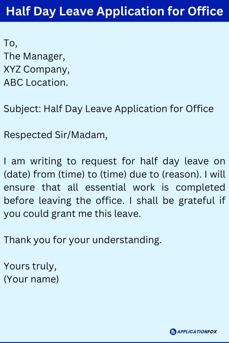 (11+ Samples) Half Day Leave Application