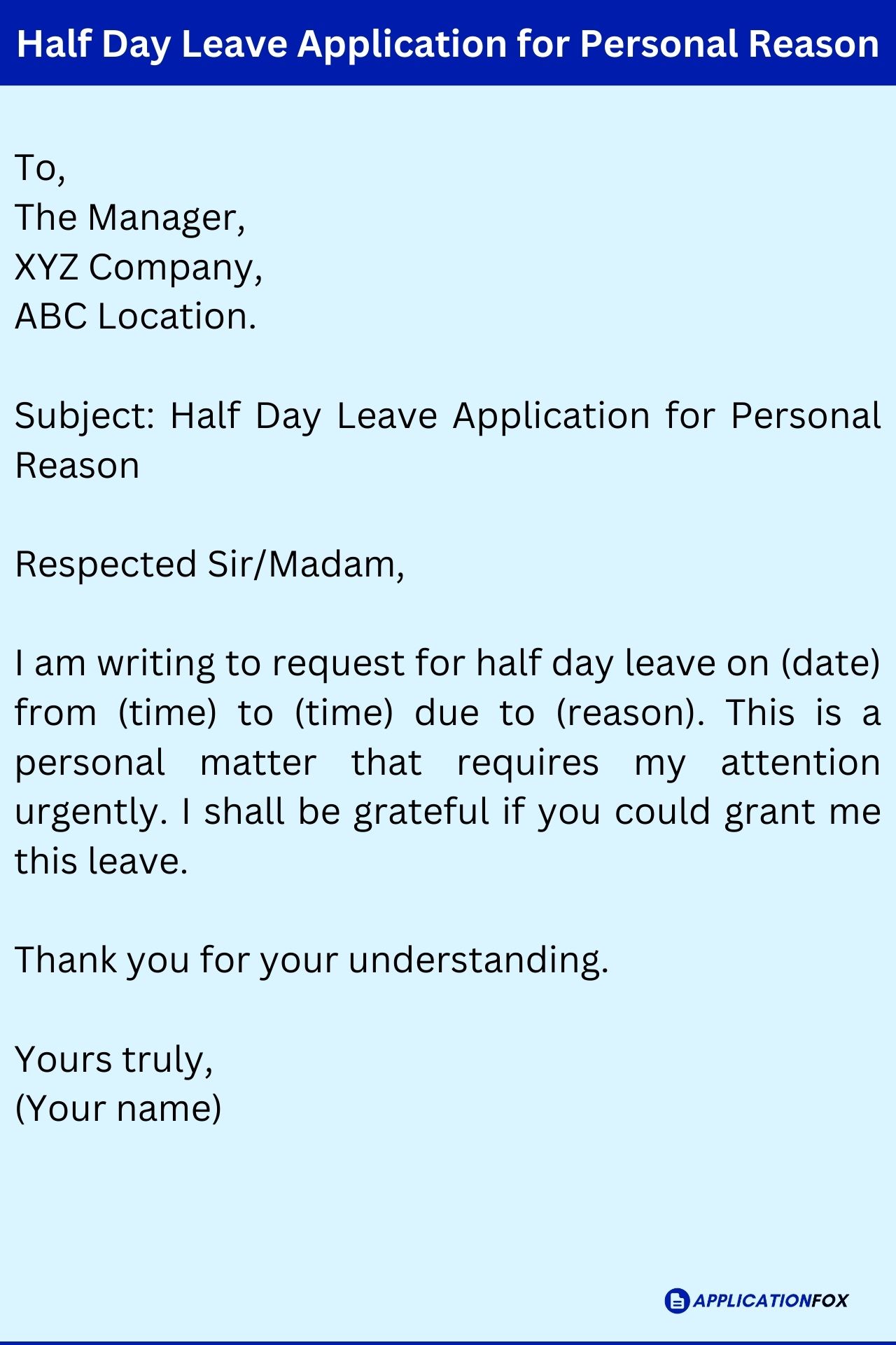 (11+ Samples) Half Day Leave Application