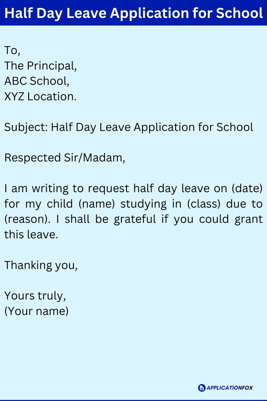 (11+ Samples) Half Day Leave Application