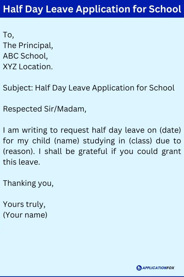 (11+ Samples) Half Day Leave Application