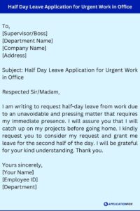 (5+ Samples) Half Day Leave Application for Urgent Work
