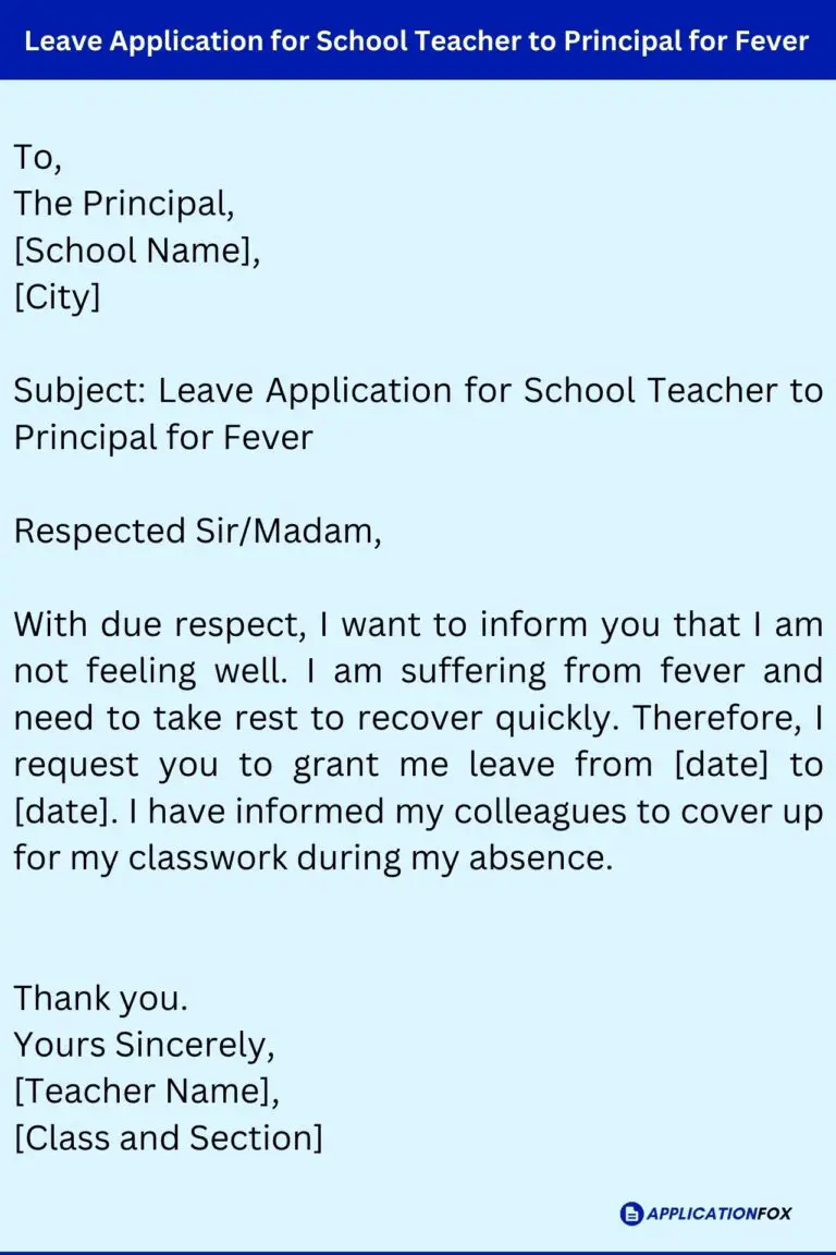 (13 Samples) Leave Application for School Teacher to Principa