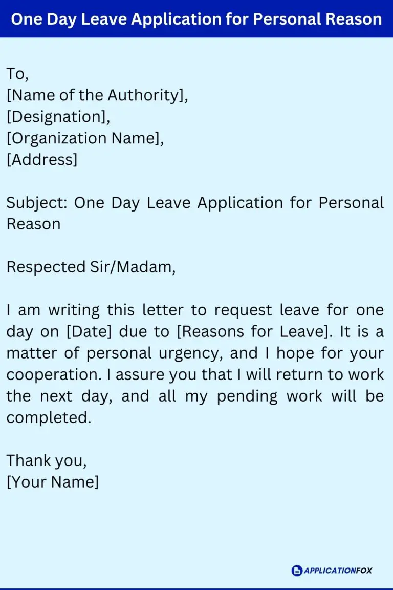 (7+ Samples) One Day Leave Application