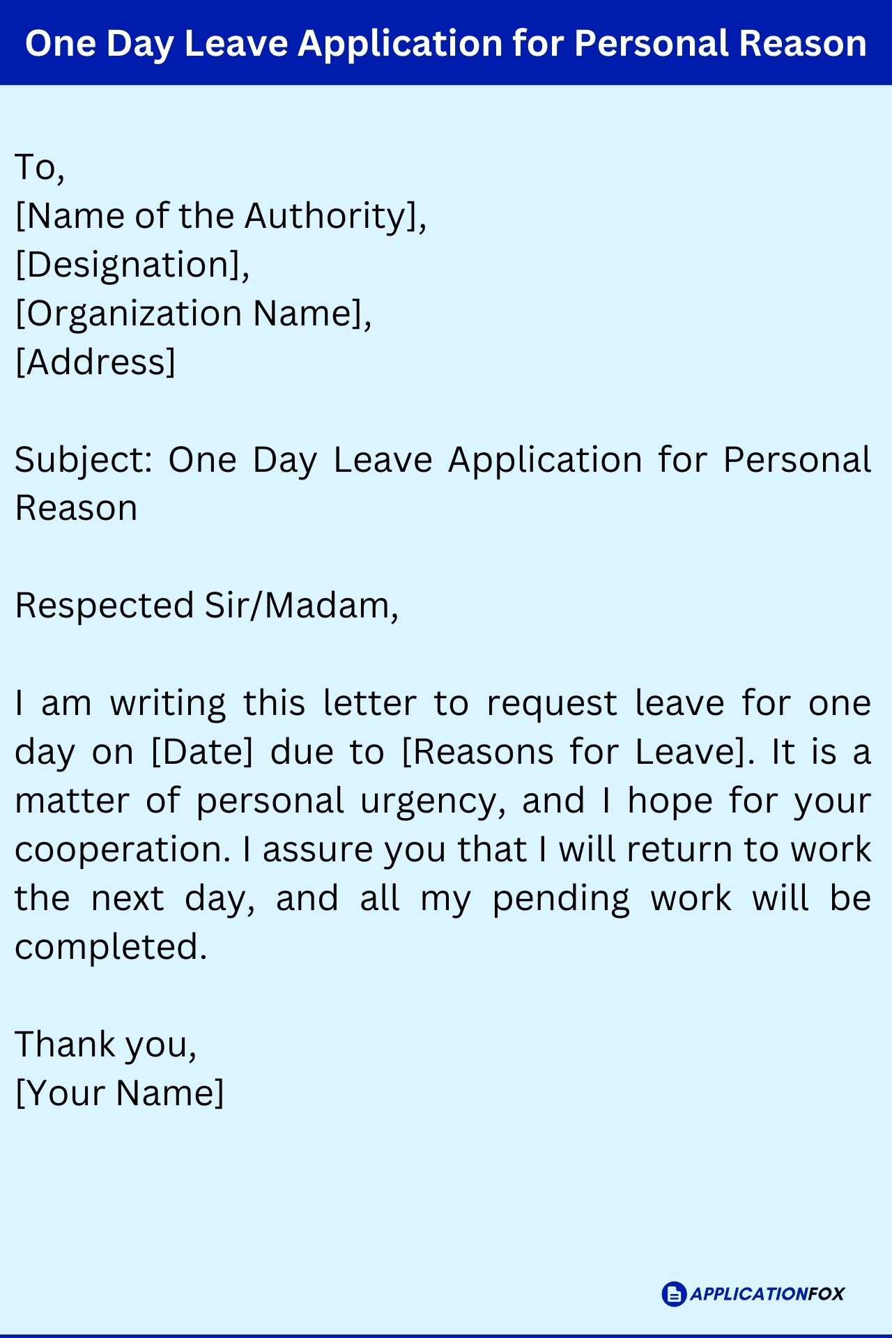(7+ Samples) One Day Leave Application