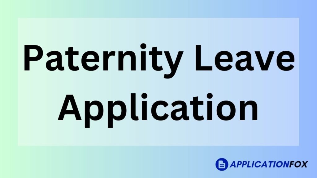 Leave Application - ApplicationFox