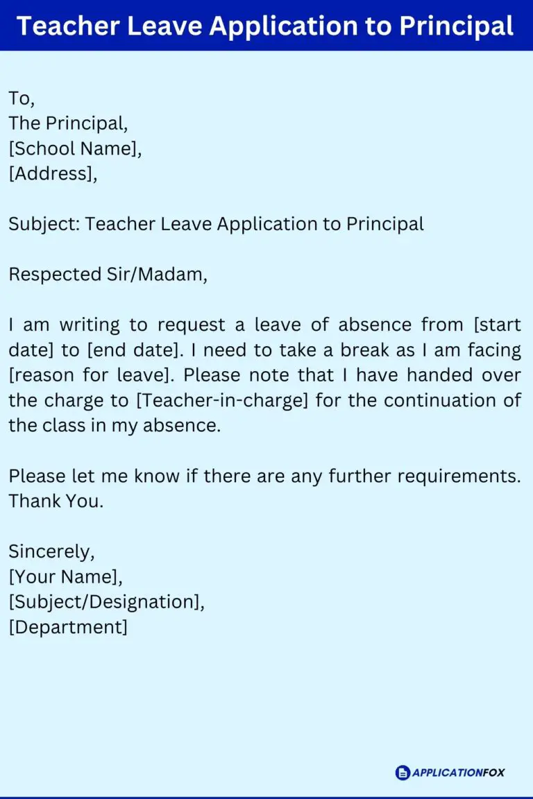 (11+ Samples) Leave Application to Principal