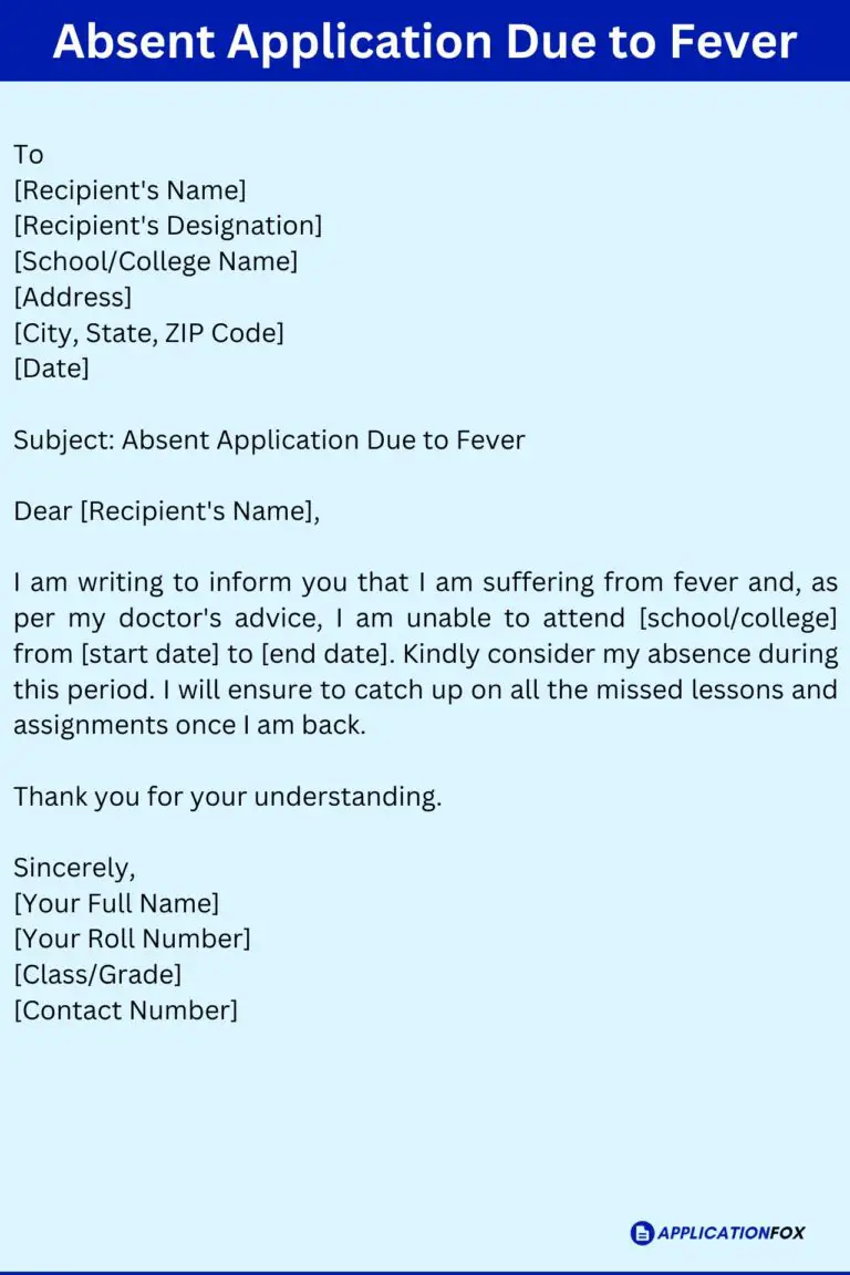 (5+ Samples) Application for Leave of Absence Due to Fever