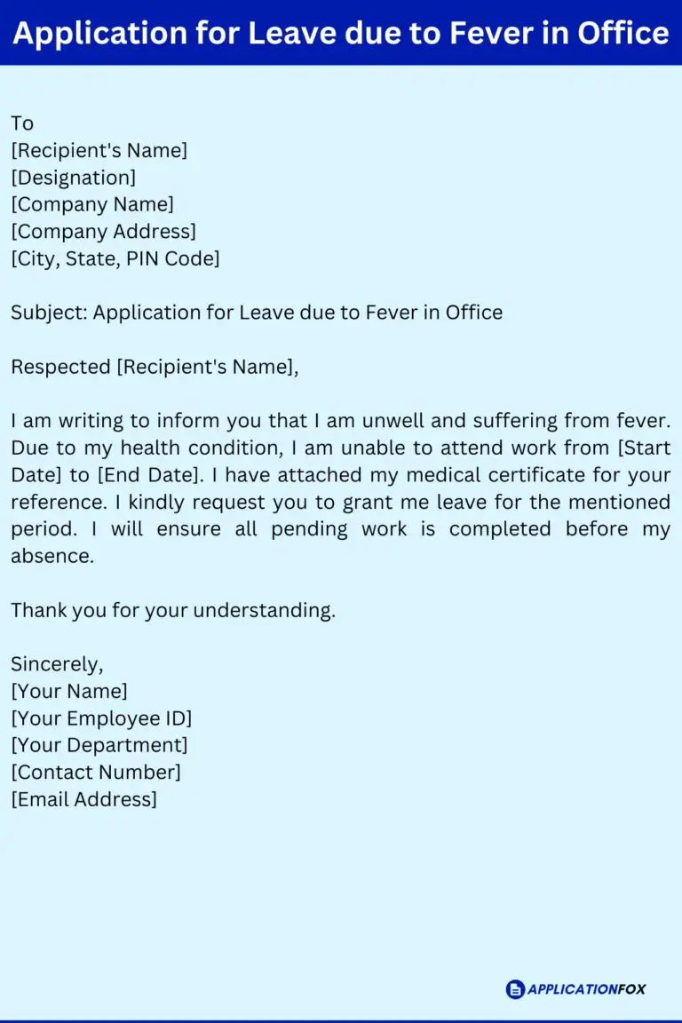 (5+ Samples) Leave Application for Fever in Office