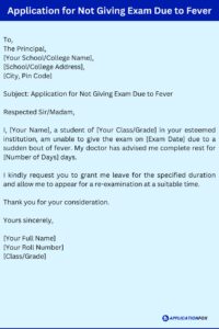 (5+ Samples) Application for Not Attending Exam Due to Fever