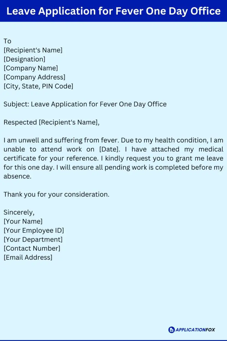 (5+ Samples) Leave Application for Fever in Office