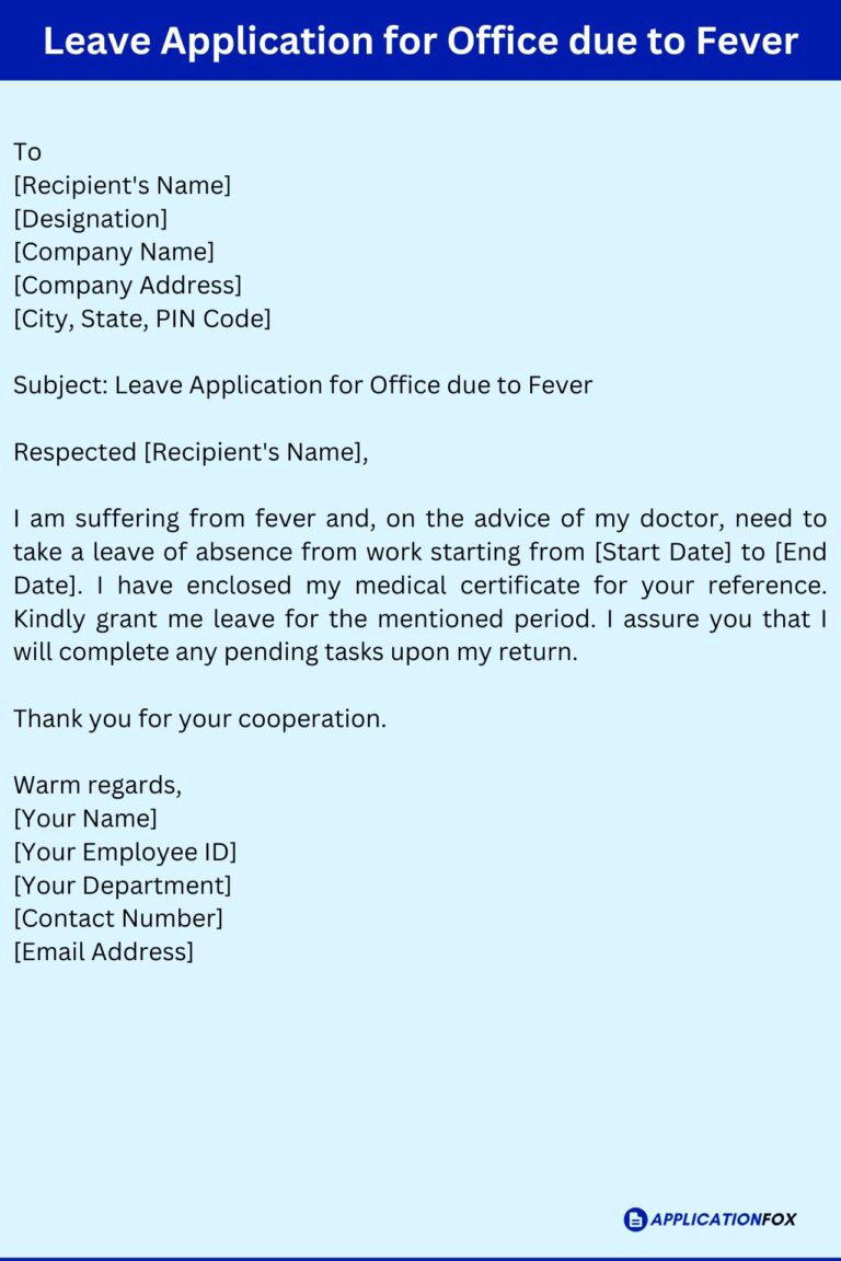 (5+ Samples) Leave Application for Fever in Office